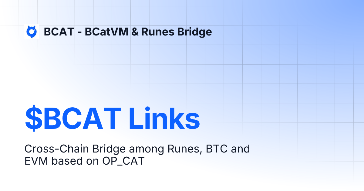 $BCAT Links | BCAT - BCatVM & Runes Bridge